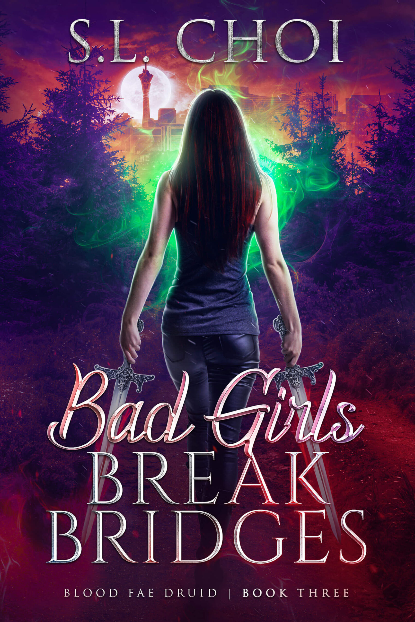 Bad Girls Break Bridges - S.L. Choi